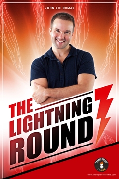 Entrepreneur On Fire "The Lightning Round" By AWalker583